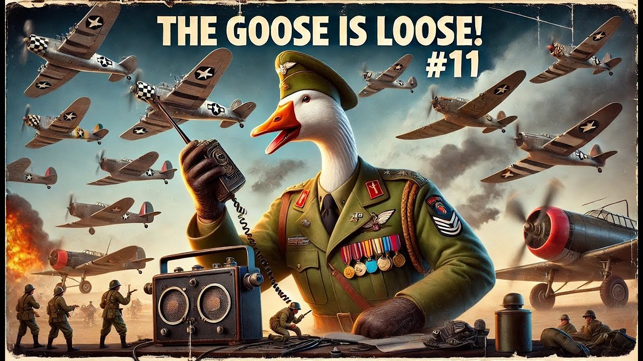 HELL LET LOOSE || THE GOOSE IS LOOSE #11 - YouTube