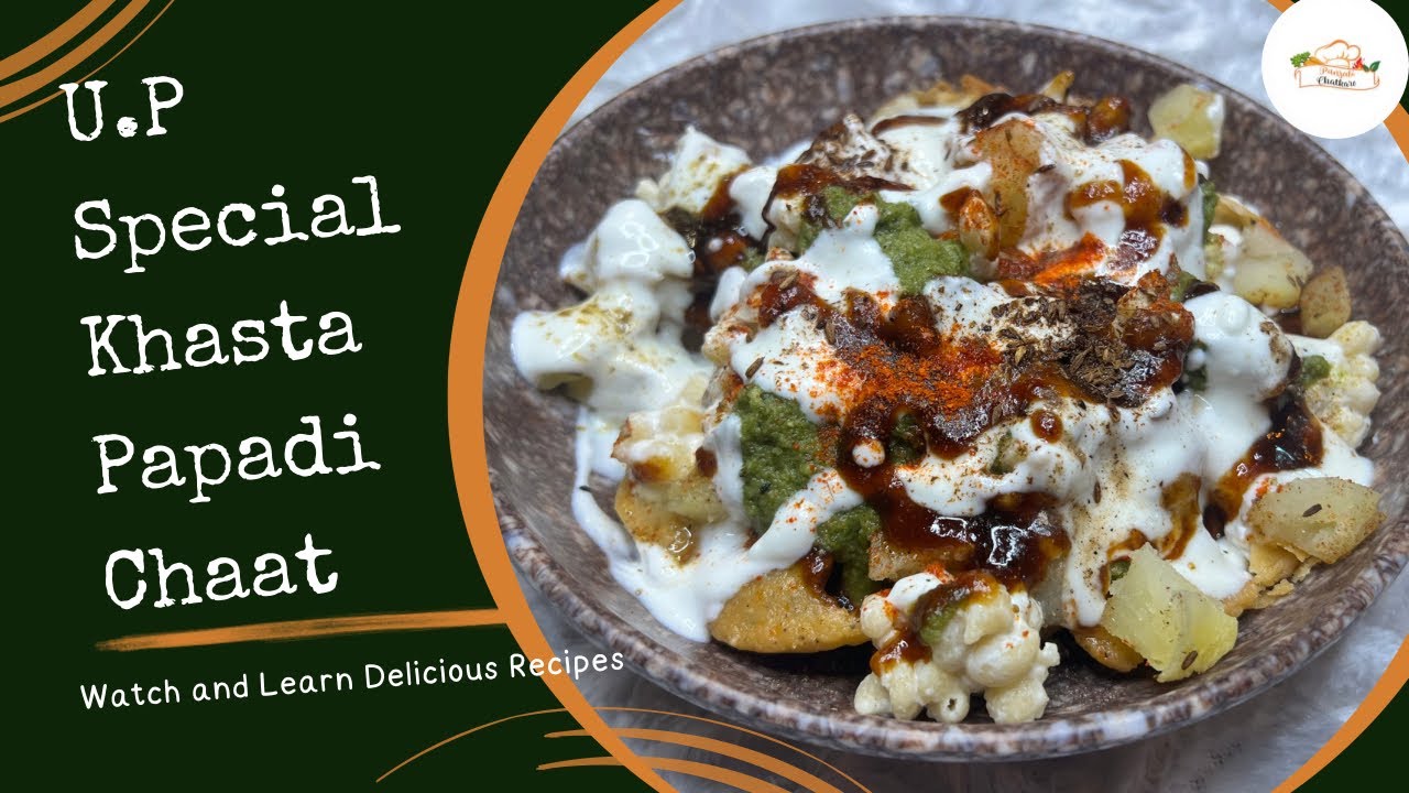 U.P Special Khasta Papdi Chaat Recipe| Khasta Papdi Chaat| Papdi Chaat Recipe| Street Style ...