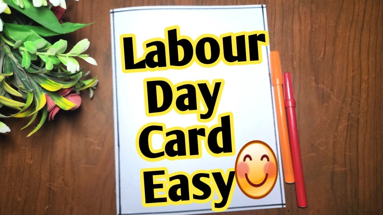 How To Make Labour Day Card|Thank You Card For Labour Day|Labours Day ...
