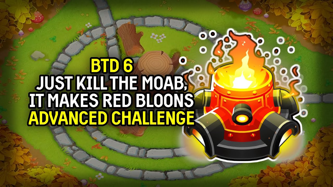 Just kill the moab, it makes red bloons - Advanced Challenge - YouTube
