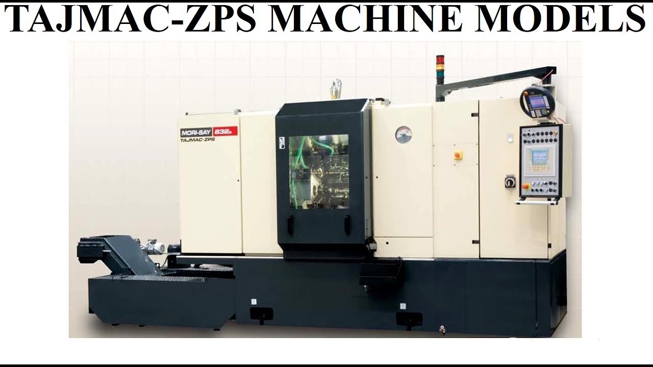 TAJMAC-ZPS MACHINE MODELS (CNC Machine Tools) - YouTube