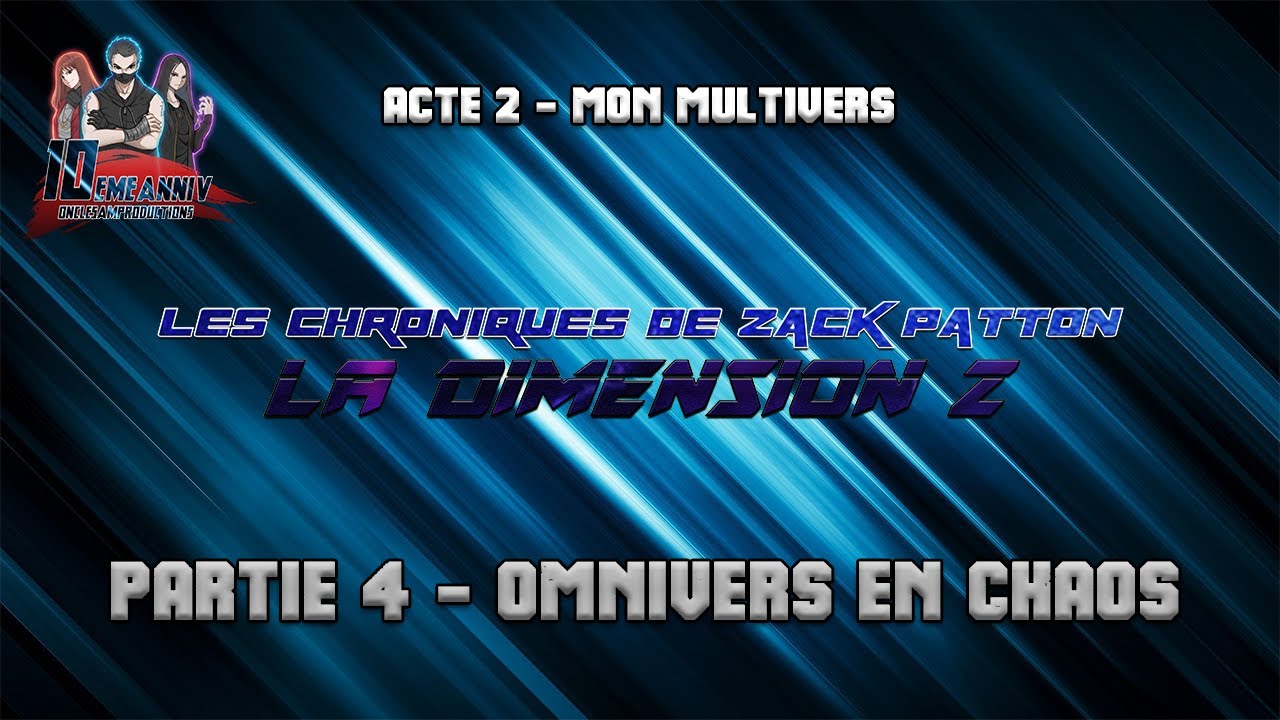 CZP Dimension Z - Partie 4 : Omnivers En Chaos - YouTube