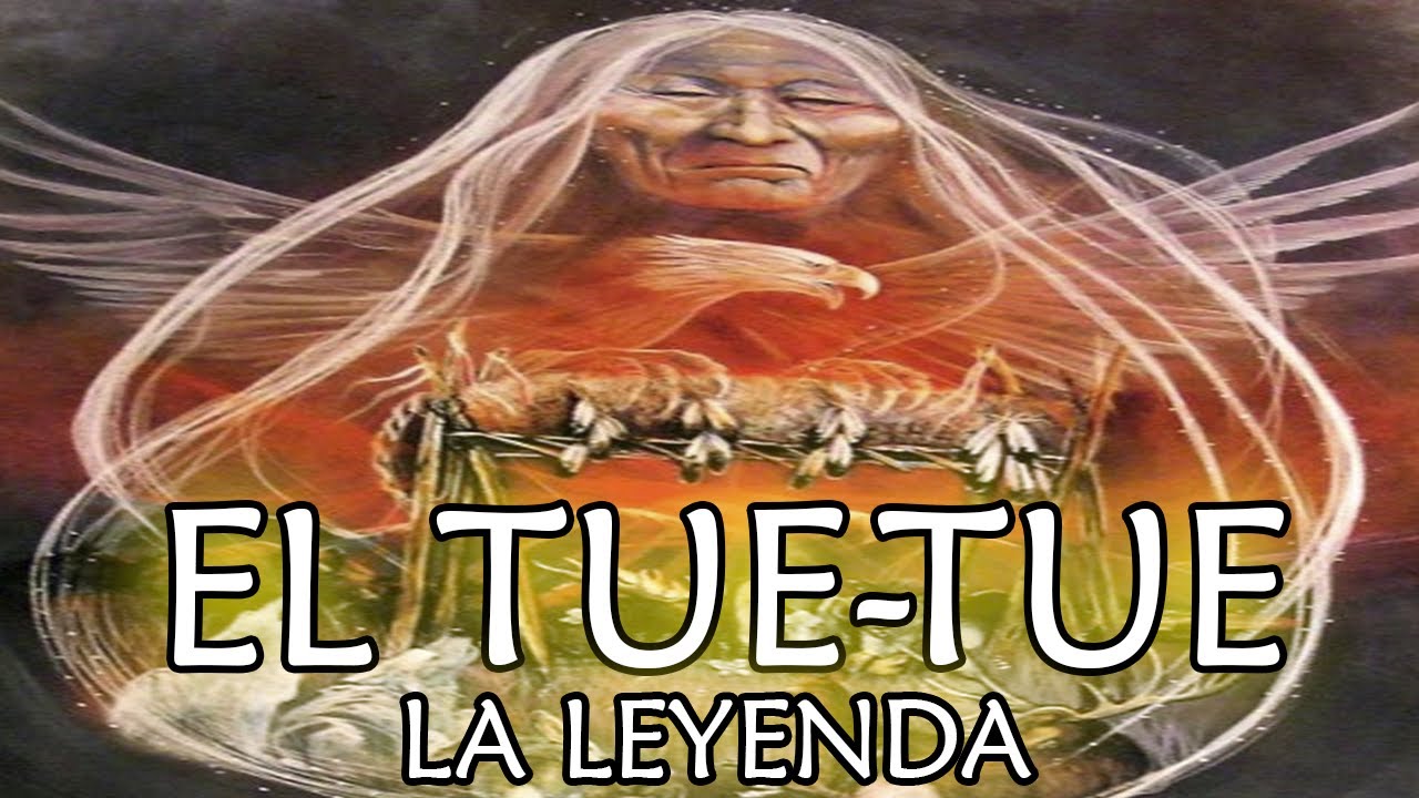 EL TUE-TUE | EL CHONCHÓN, LA LEYENDA, (Mitología Mapuche) - YouTube