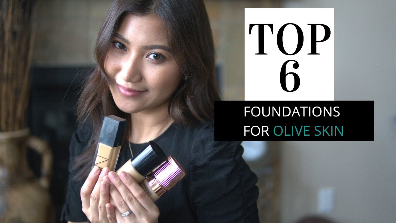 Best Foundations For Olive Skin | My Top 6 for 2020 - YouTube
