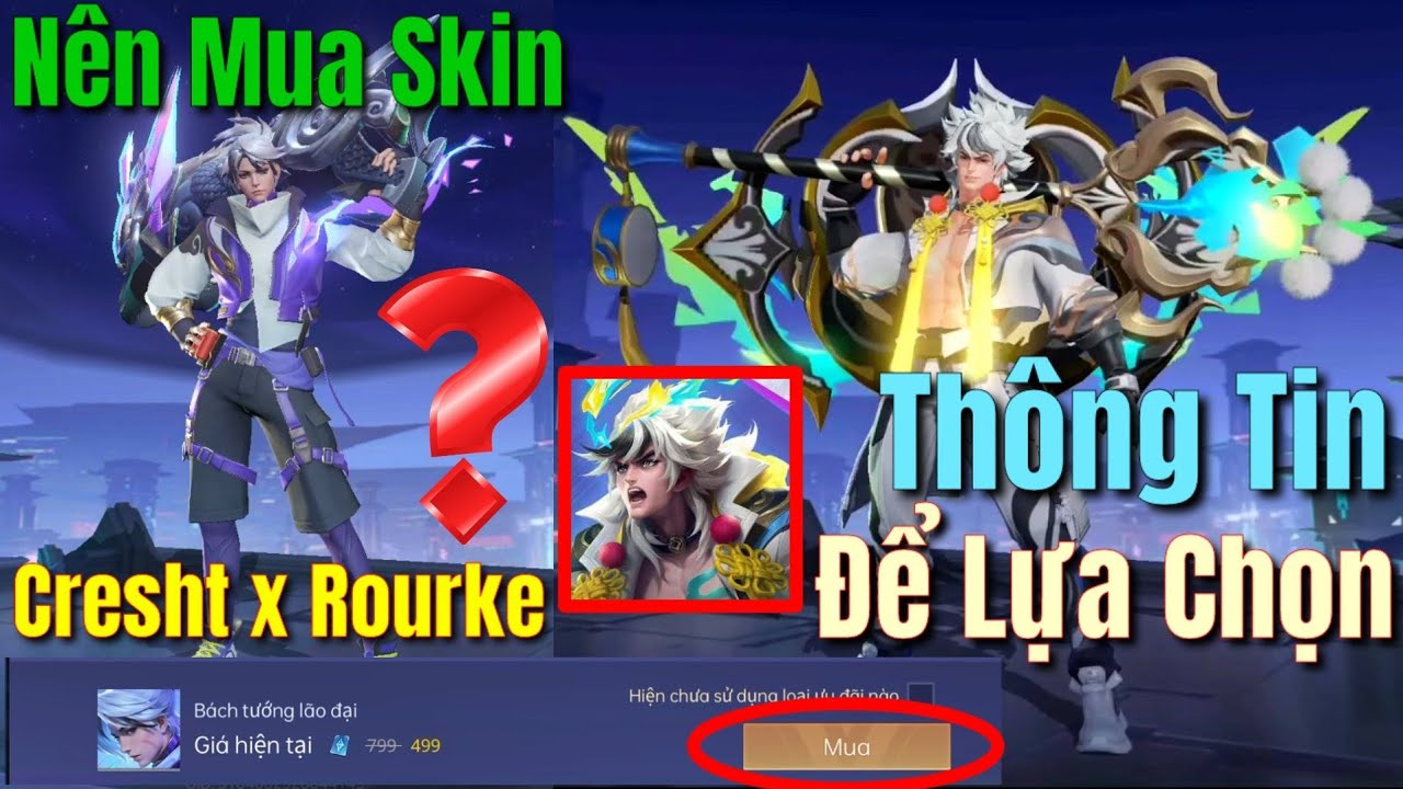 Nên Mua Skin Cresht Bách Tướng Lão Tam Hay Rourke Bách Tướng Lão Đại ...