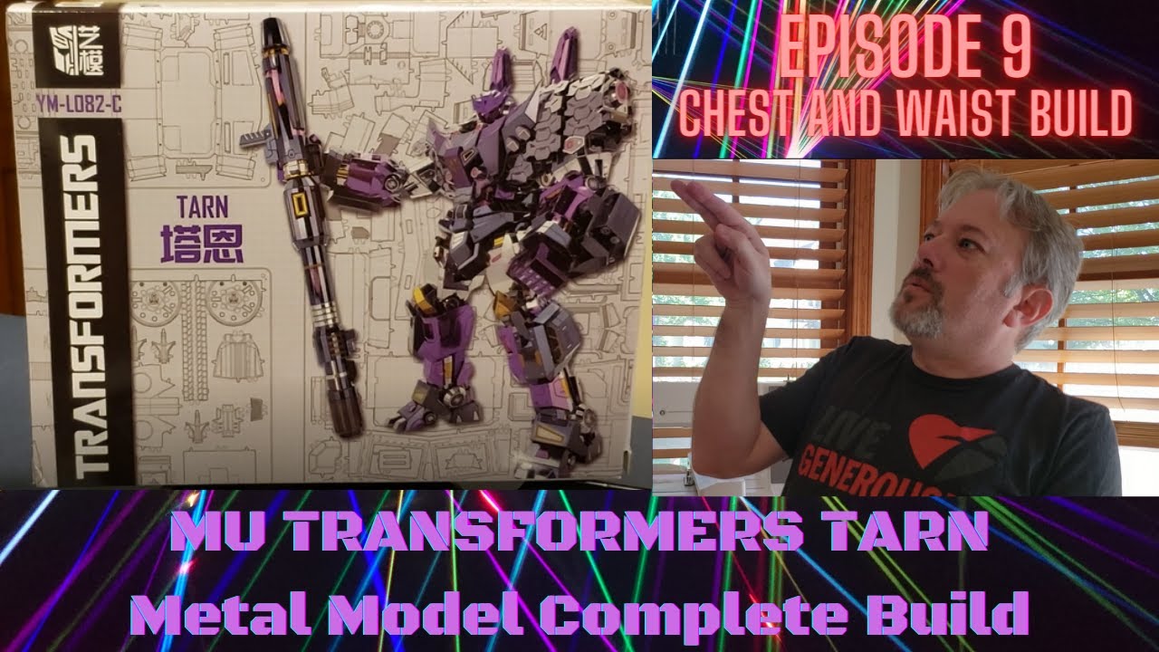 MU Transformers Metal Model Tarn Episode 9 Chest and Waist Build - YouTube