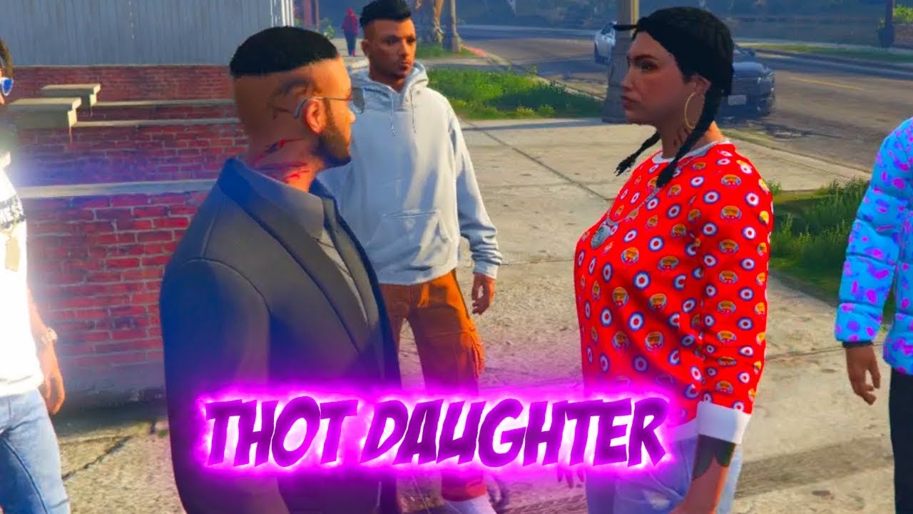 Thot Daughter She Came Home Gta 5 Rp Youtube