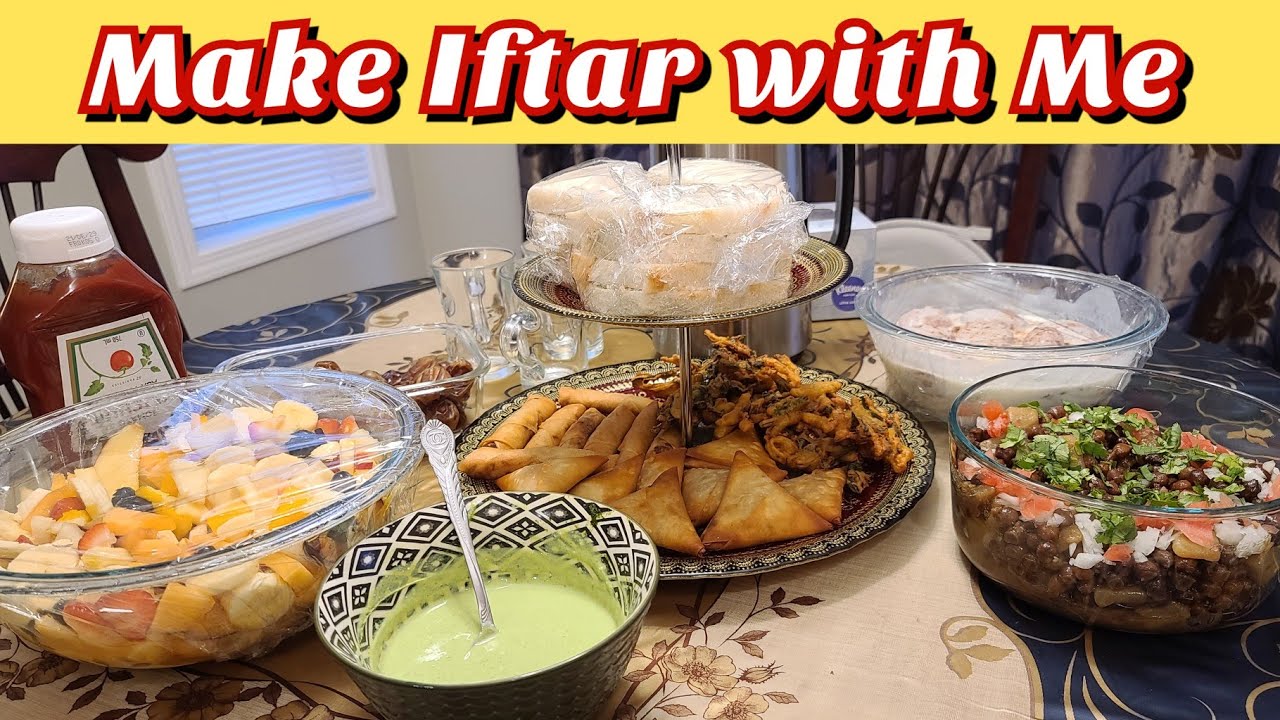 Iftar Vlog 2021 // Make Iftar with me // Quick and Easy Ramadan Recipes ...