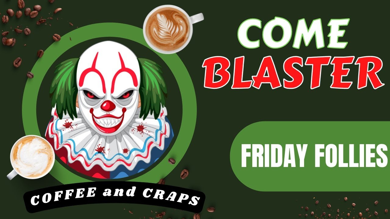 Friday Follies: The Come Blaster - YouTube