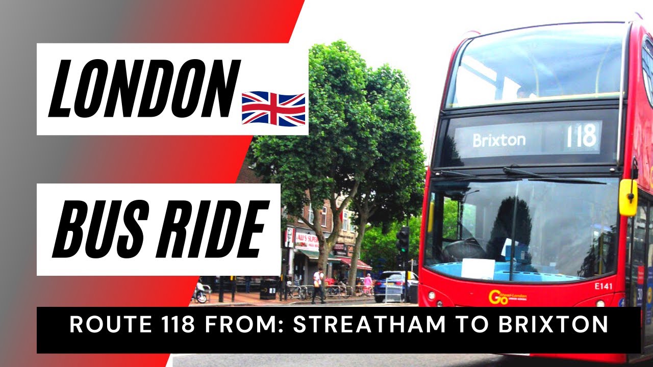 4K HD Video London Bus Ride Route 118 - From Streatham Station Towards ...