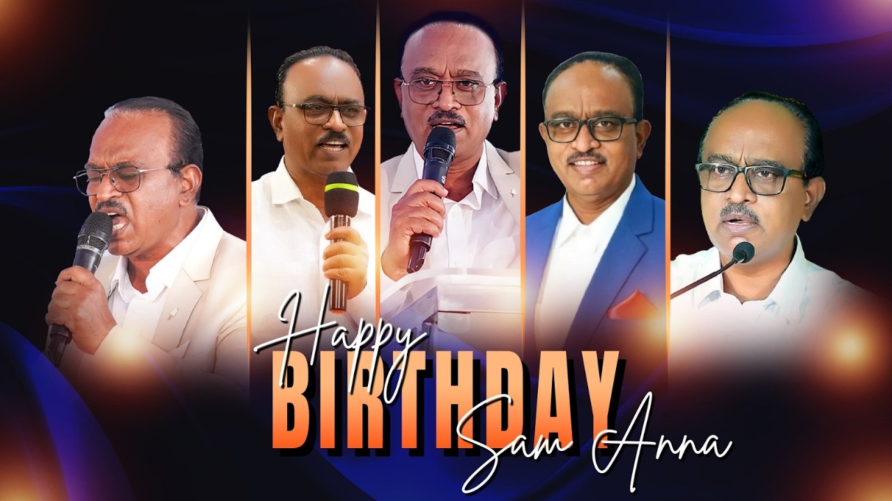 Bro. G. Sam Abraham Birthday Celebrations - YouTube