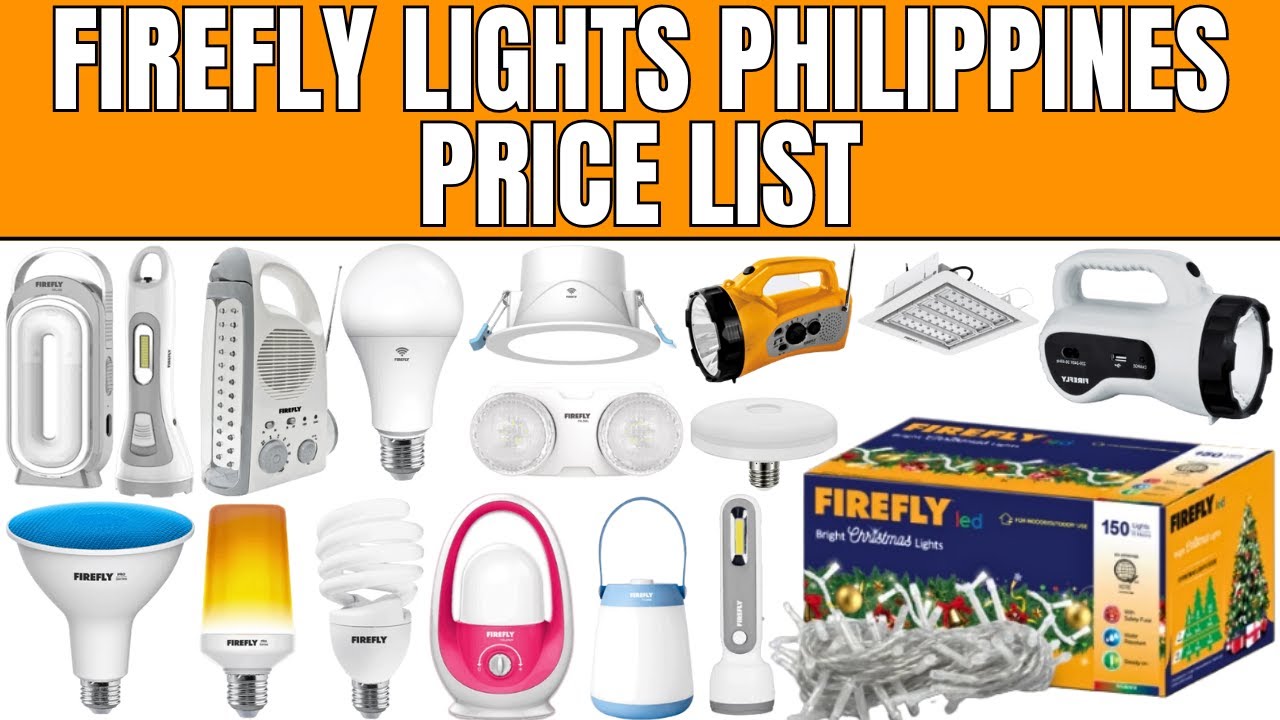 Firefly Lights Philippines Price List | LED Buld, Strip, Downlight ...