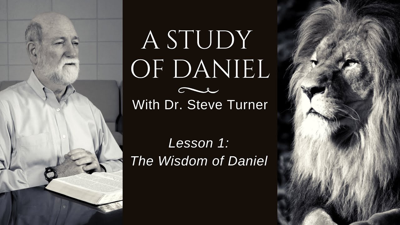 Daniel Lesson 1: The Wisdom of Daniel - YouTube