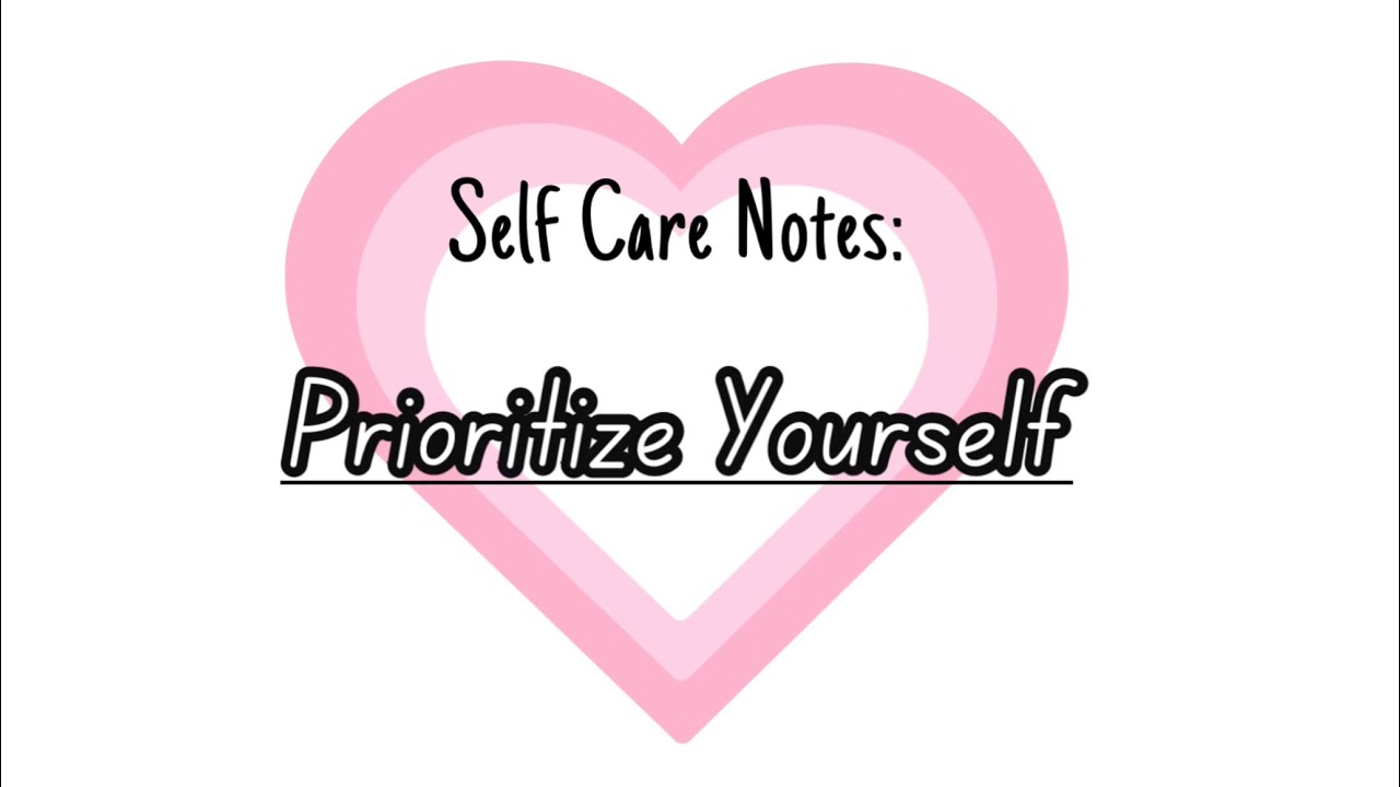 PINK Girl Self Care Notes: Prioritize Yourself (girly talk) - YouTube