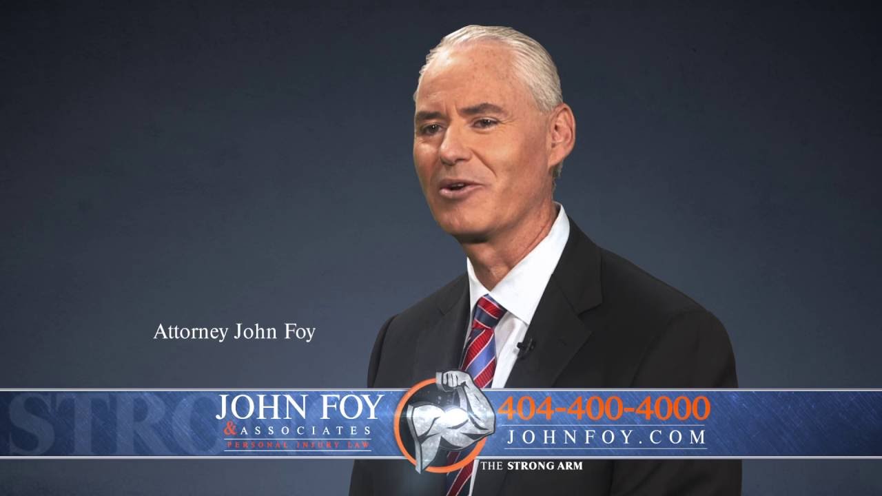 Atlanta Personal Injury Lawyer John Foy Explains What Makes Georgia ...