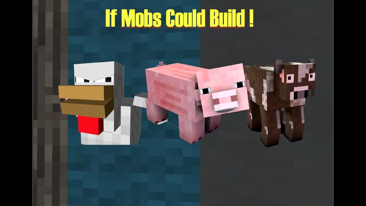 If Mobs Could Build - Minecraft - YouTube