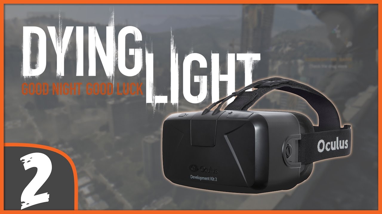 [Dying Light] Oculus DK2 Zombie Drop Kicking - Part 2 - YouTube