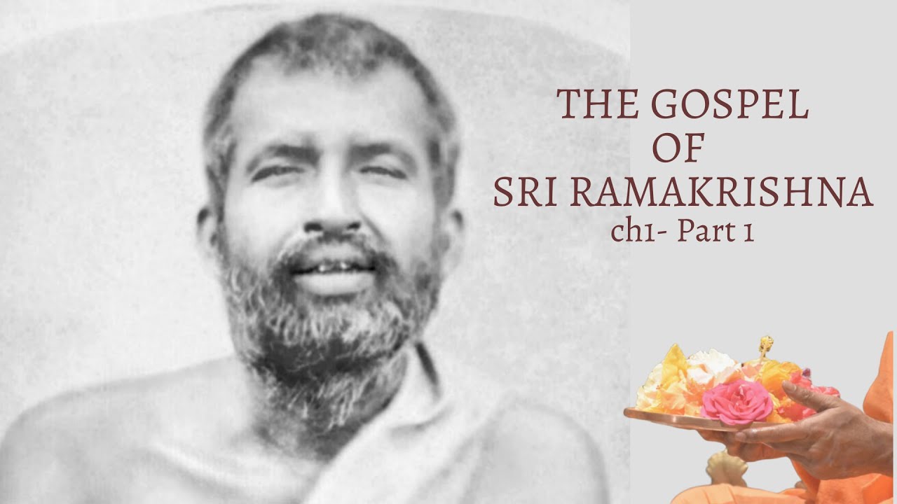 Master and Disciple | Gospel of Sri Ramakrishna | Ch1-P1 - YouTube