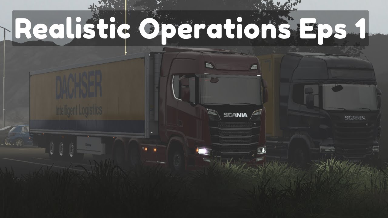 Realistic Operations Eps 1: Euro Truck Simulator 2 Mods for Realism # ...