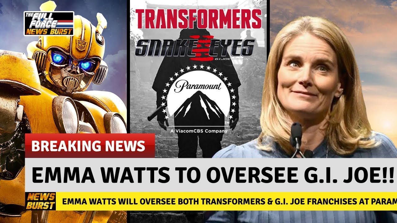 NEWS BURST!! EMMA WATTS TO OVERSEE TRANSFORMERS & G.I. JOE AT PARAMOUNT ...
