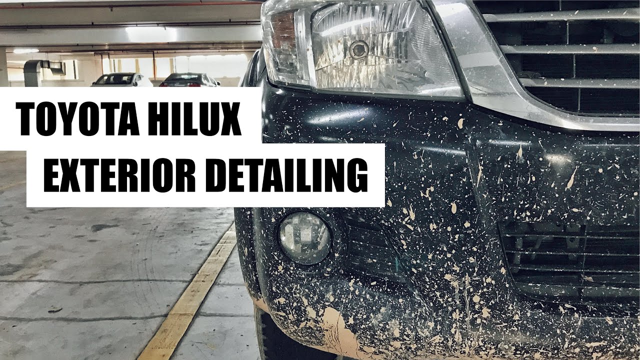 TOYOTA HILUX | Exterior Deep Detailing - YouTube