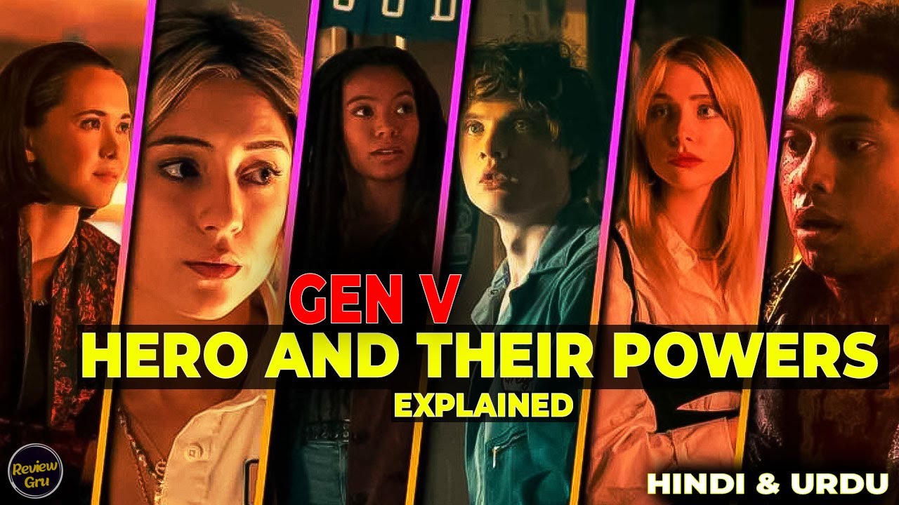 Gen V All Characters & their Superpowers | Explained Hindi & Urdu #genv ...