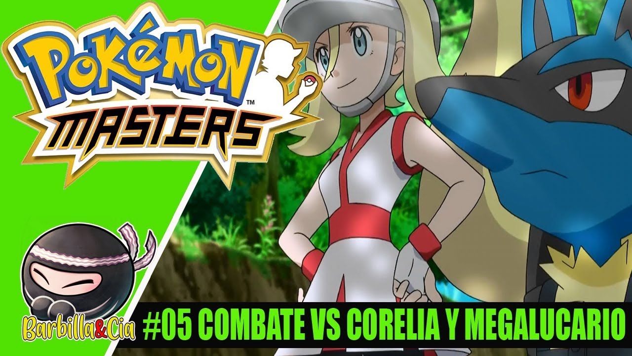 Pokemon Masters | #05 CORELIA y su Megalucario - Modo Historia - YouTube