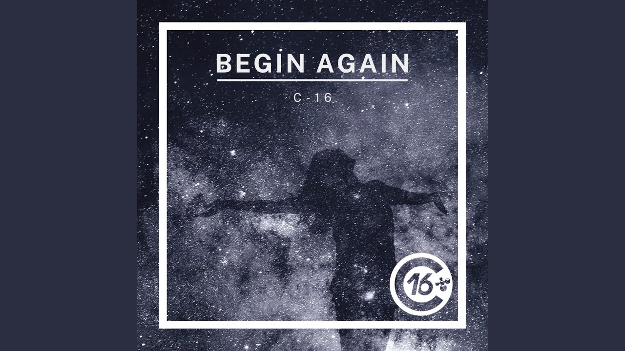 Begin Again - YouTube