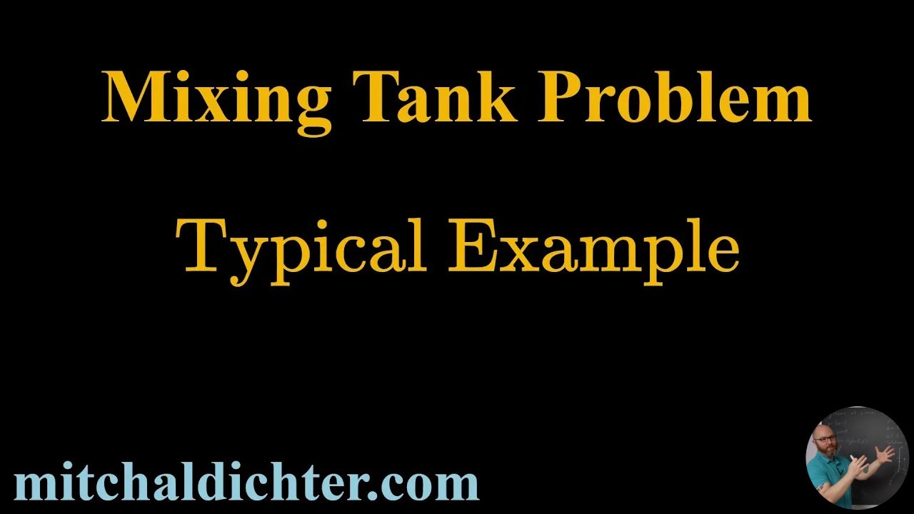 Typical Mixing Tank Problem ODE - YouTube