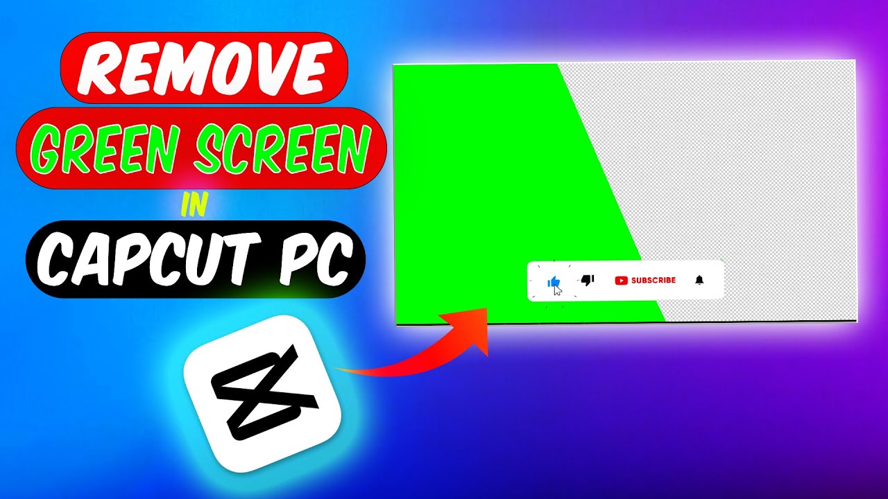 How to Remove Green Screen in Cap Cut PC_2024 - YouTube