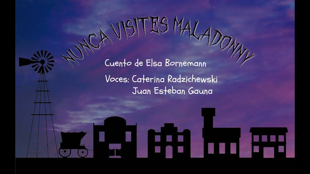 Audiolibro "Nunca visites Maladonny" de Elsa Bornemann - YouTube