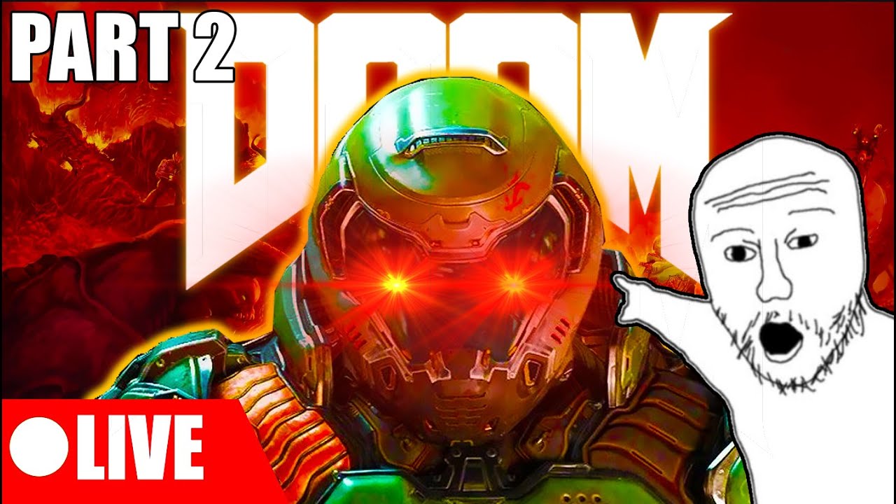 First Time Playing DOOM PART 2 (2016) - YouTube