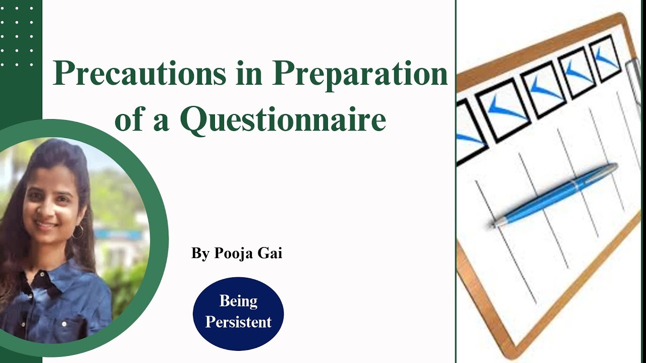 Precautions of preparing the questionnaire | Questionnaire design ...