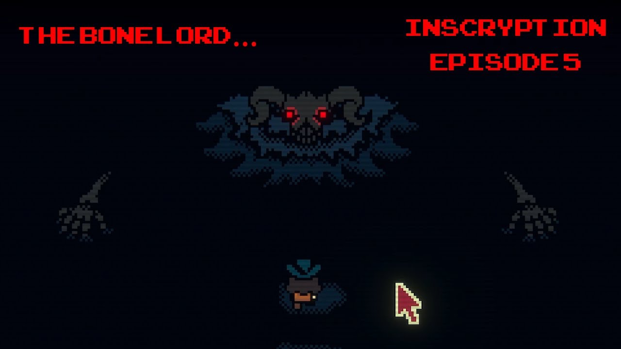 T̴H̶E̵ ̸B̷O̶N̴E̴ ̷L̴O̵R̸D̸ ̴K̸N̶O̴W̸S̴ ̶A̶L̵L̶ | Inscryption - Episode 5 - YouTube