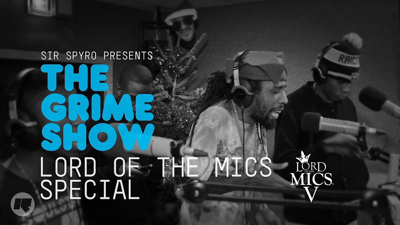 Grime Show: Lord of the Mics Special - YouTube