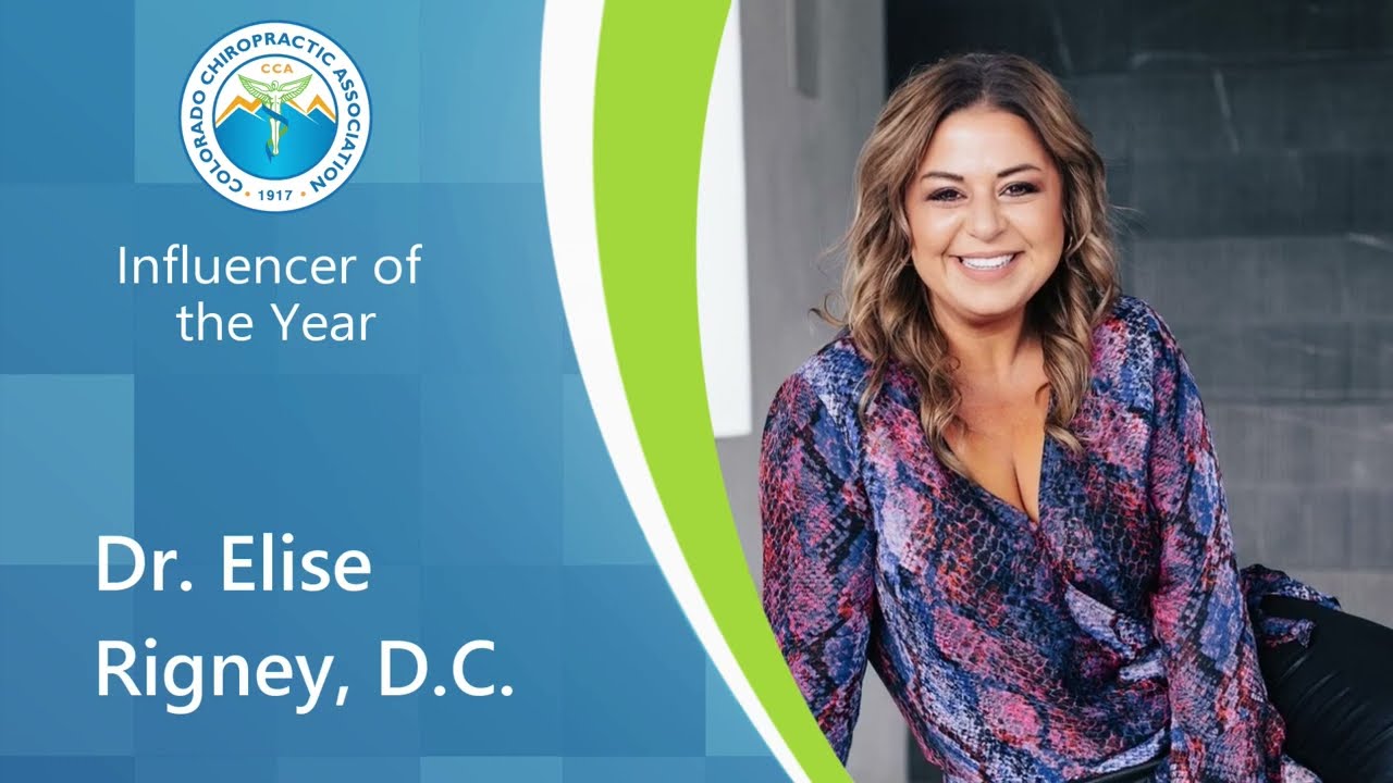 2022 Influencer of the Year - Dr. Elise Rigney, D.C. - YouTube