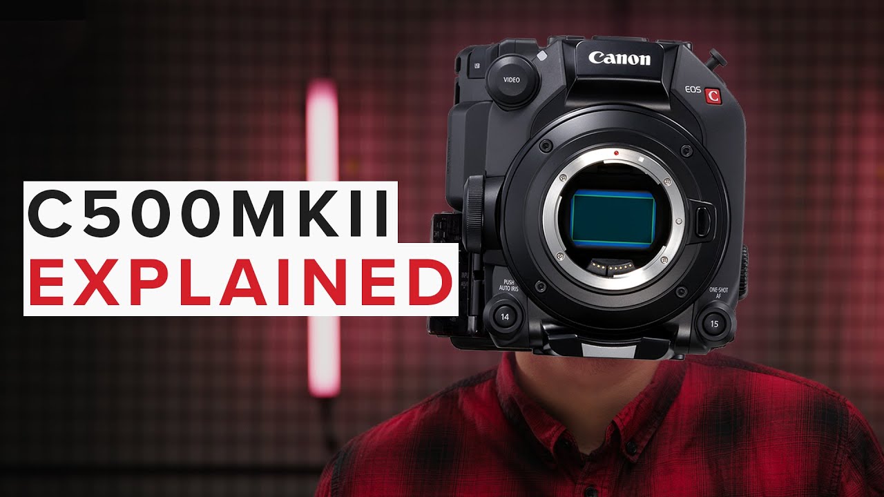 Canon EOS C500 Mark II Explained YouTube canon-eos-c500-mark-ii-explained-youtube