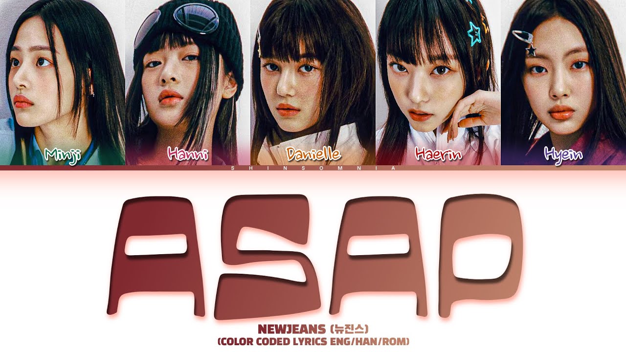NewJeans (뉴진스) ASAP (Color Coded lyrics Han/Rom/Eng) - YouTube