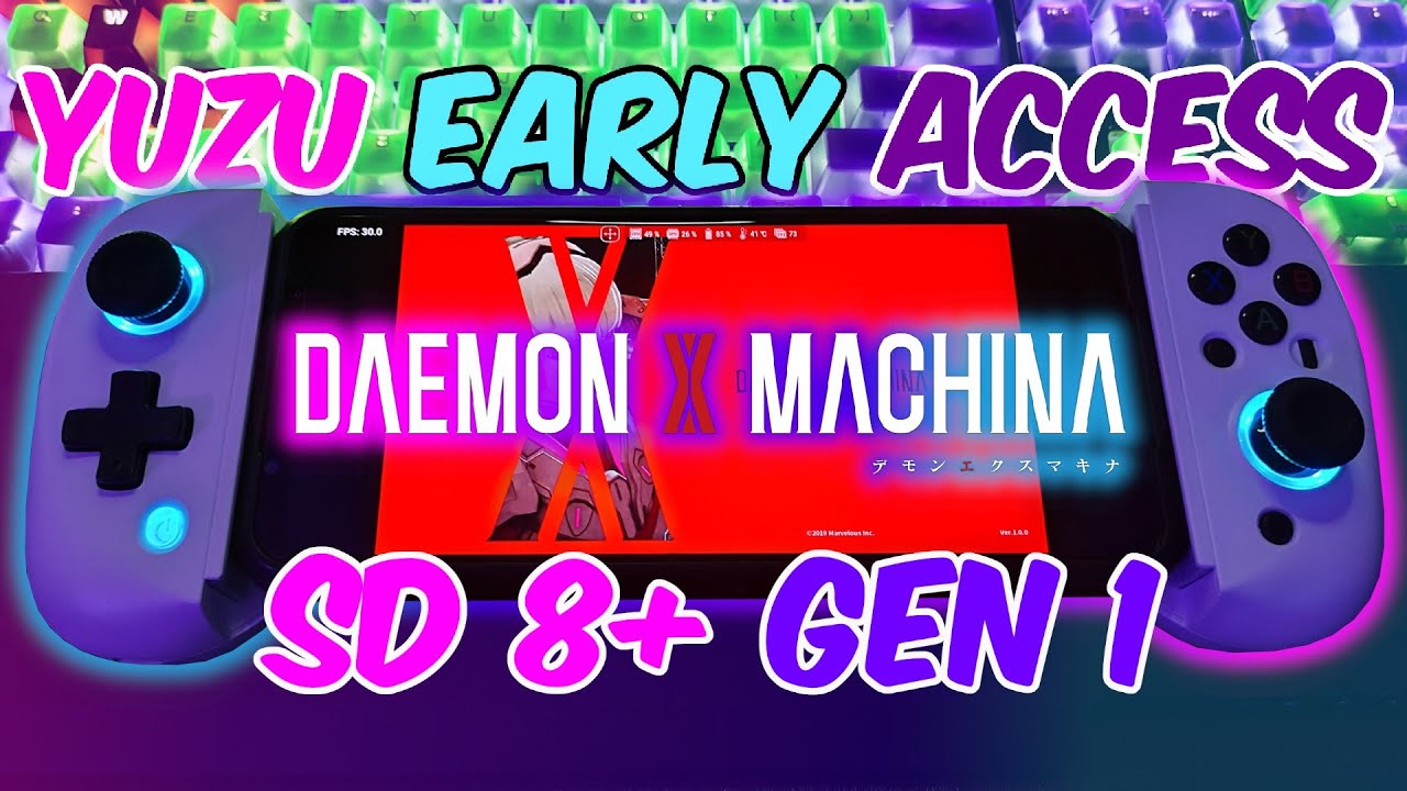 Yuzu Emulator (Android) DAEMON X MACHINA | Snapdragon 8+ Gen 1 | ROG 6 ...