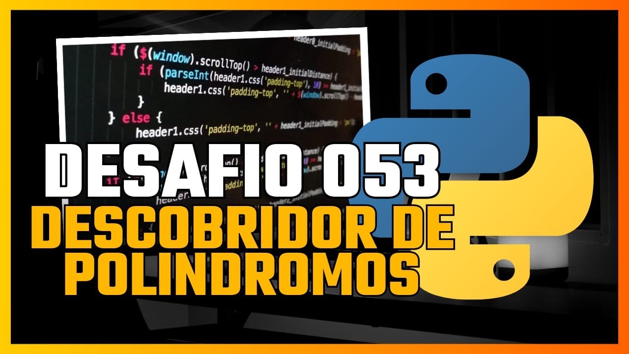 Desafio 53 Em Python Verificando Palíndromos Youtube