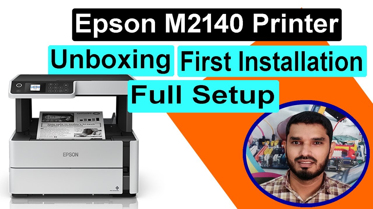Epson M2140 Printer Unboxing,Ink Refill,First Printing,First ...
