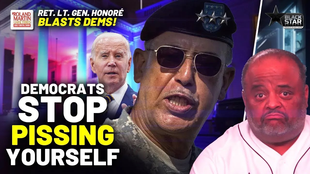Stop Pissing Yourself: Lt. Gen. Honoré Tells Dems, Shut Up, Circle ...