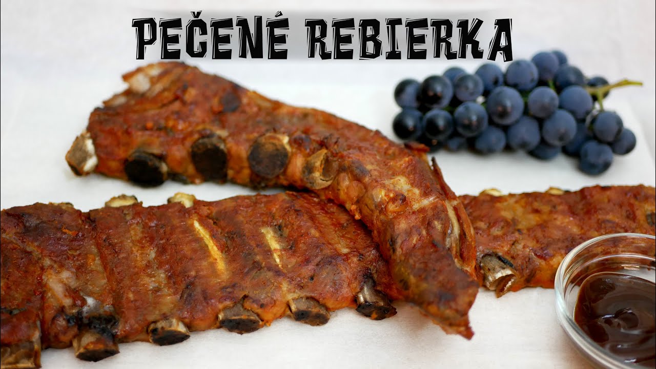 Extra Jemné Pečené Rebierka z Rúry | Super Tender Oven Baked Ribs - YouTube