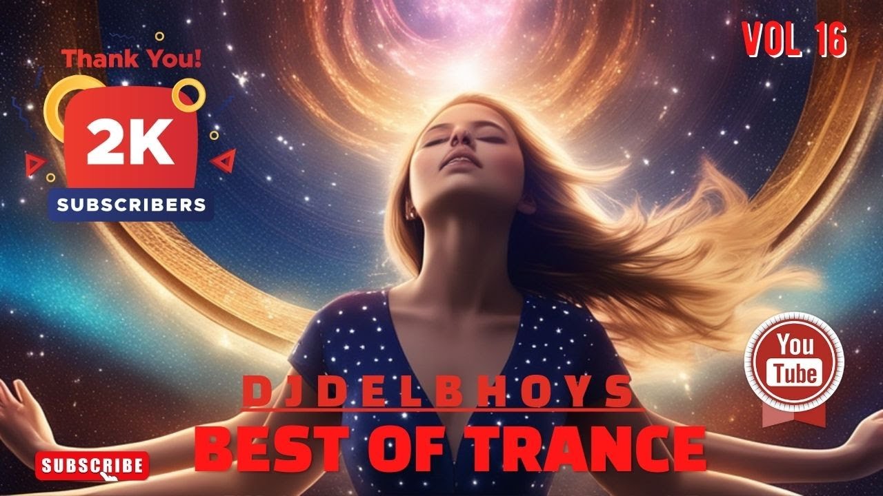 Trance Anthems: Best of Trance Vol. 16 Mix - YouTube
