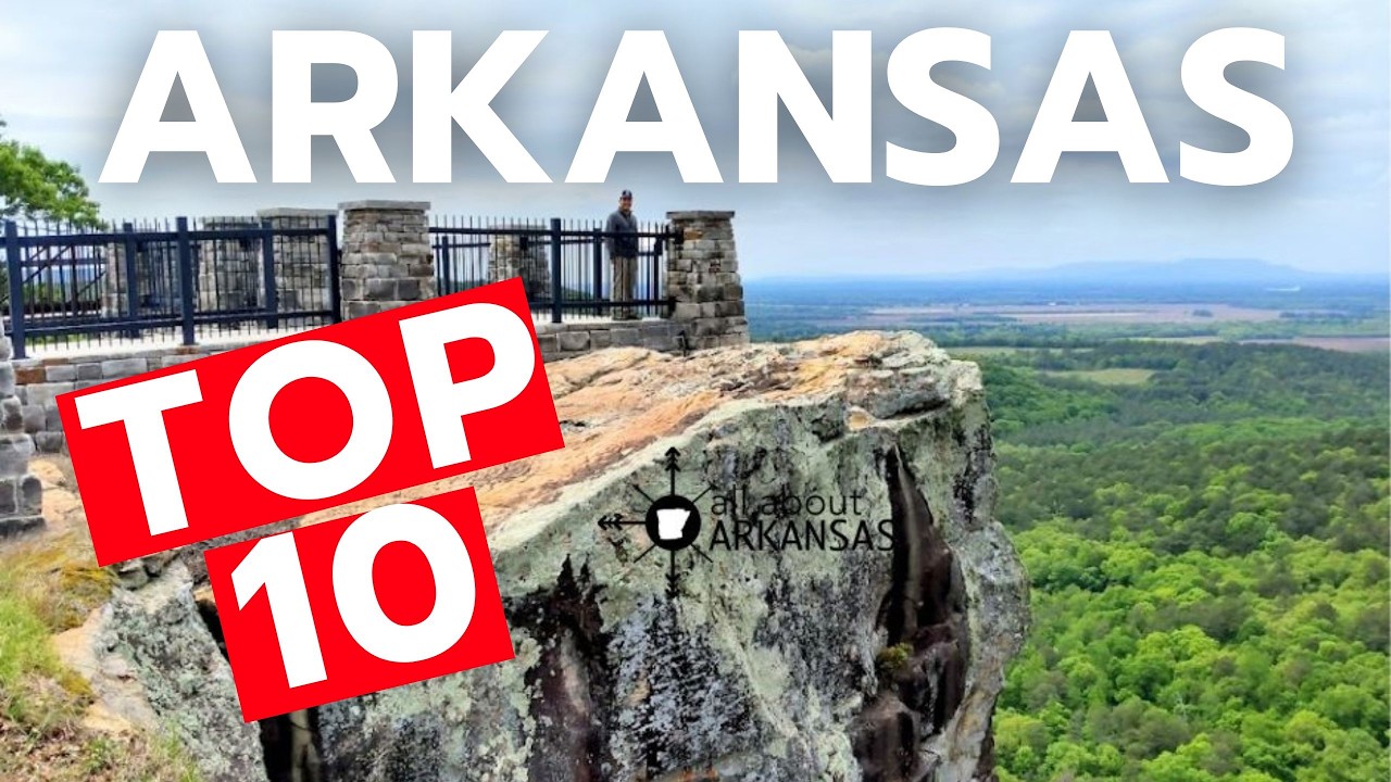 TOP 10 places in Arkansas| Arkansas Bucket List | Travel Guide S2 E34 ...