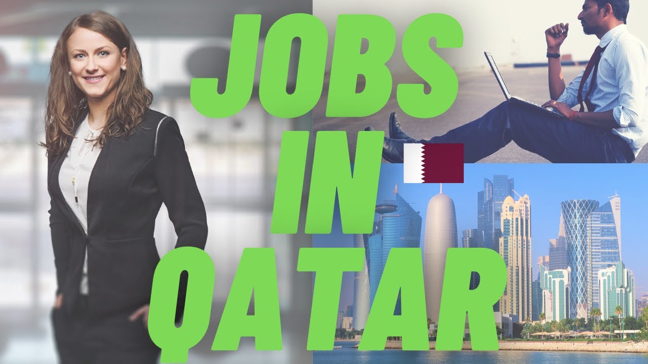 Jobs In Qatar : How to find Job in Qatar (2020) - YouTube