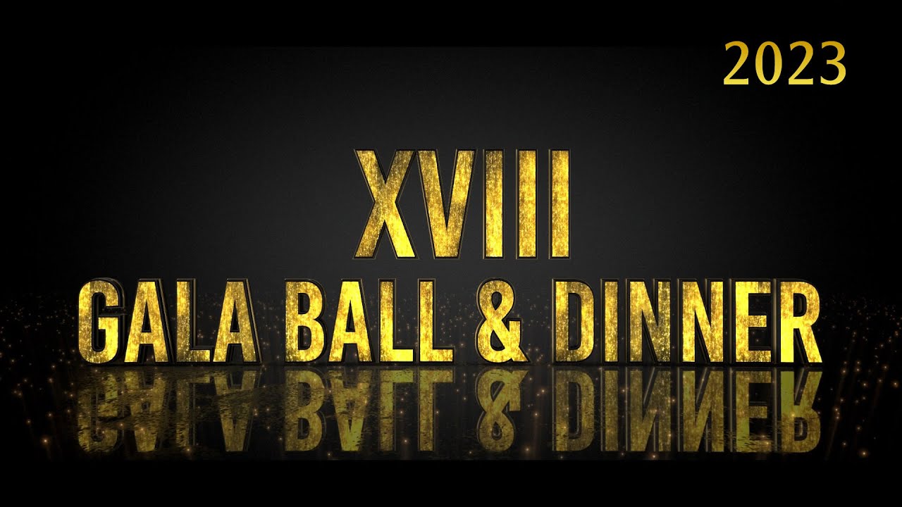 XVIII Gala Ball Dinner - 2023 - YouTube