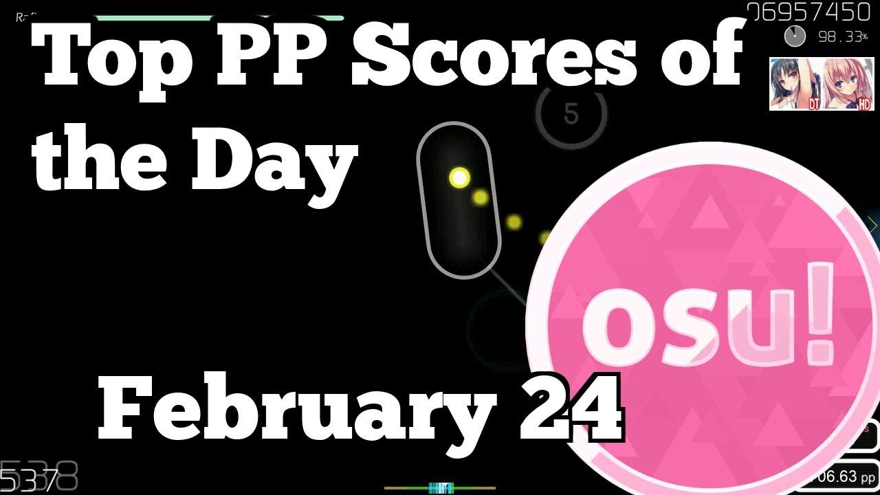 [osu!] Top Ranked PP Plays of February 25 | KoaLeahq, SWAGSTERSWAG ...