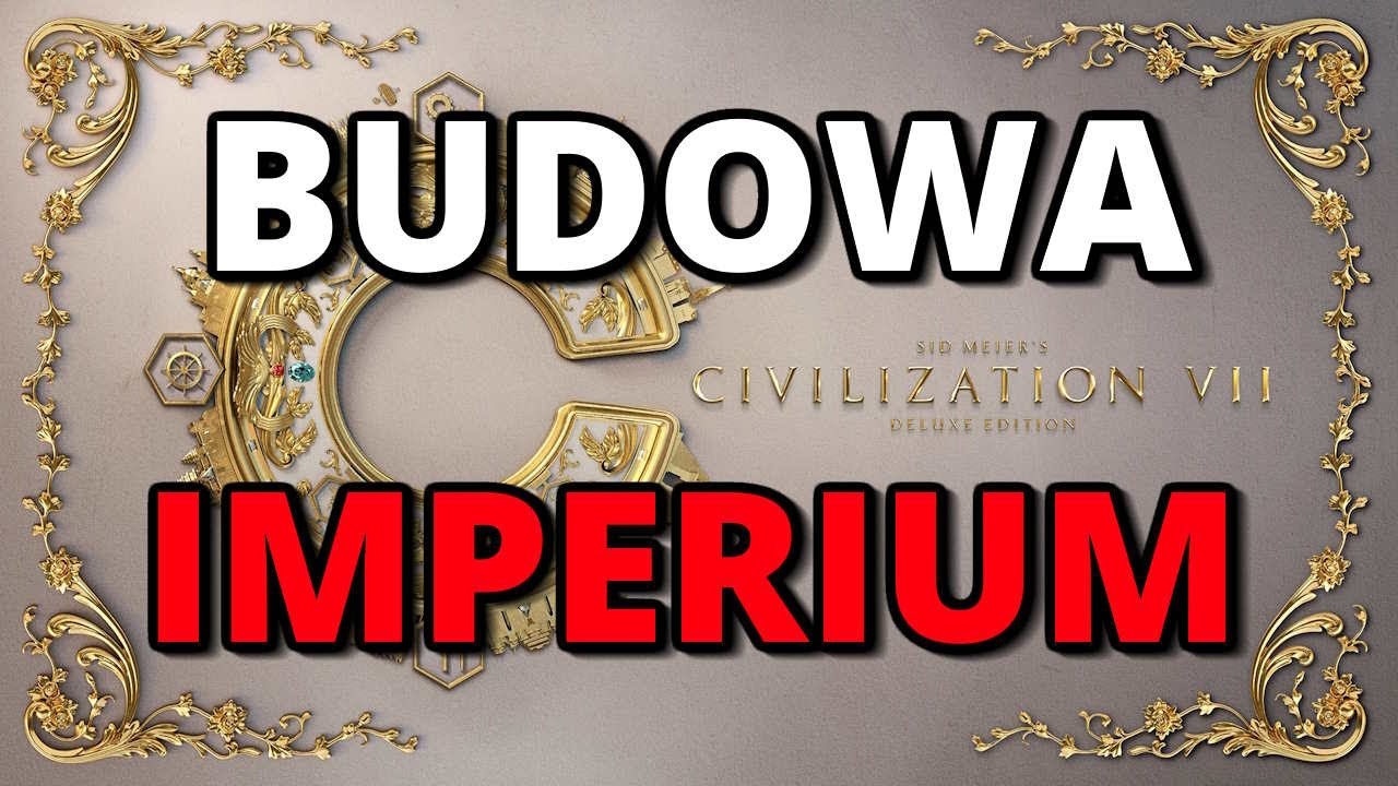 Civilization VII Moje Pierwsze Wrażenia i Budowa Imperium - YouTube