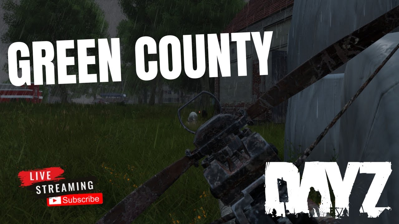 LIVE 🟢 DAYZ | GREEN COUNTY ADVENTURE 🌳 | 1440p - YouTube